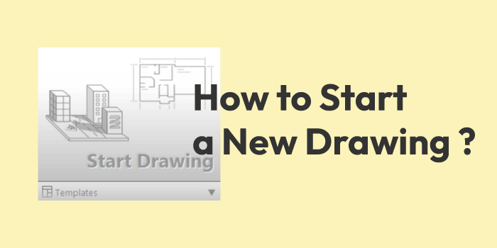 How To Start a New Drawing in AutoCAD ? - WonderCAD
